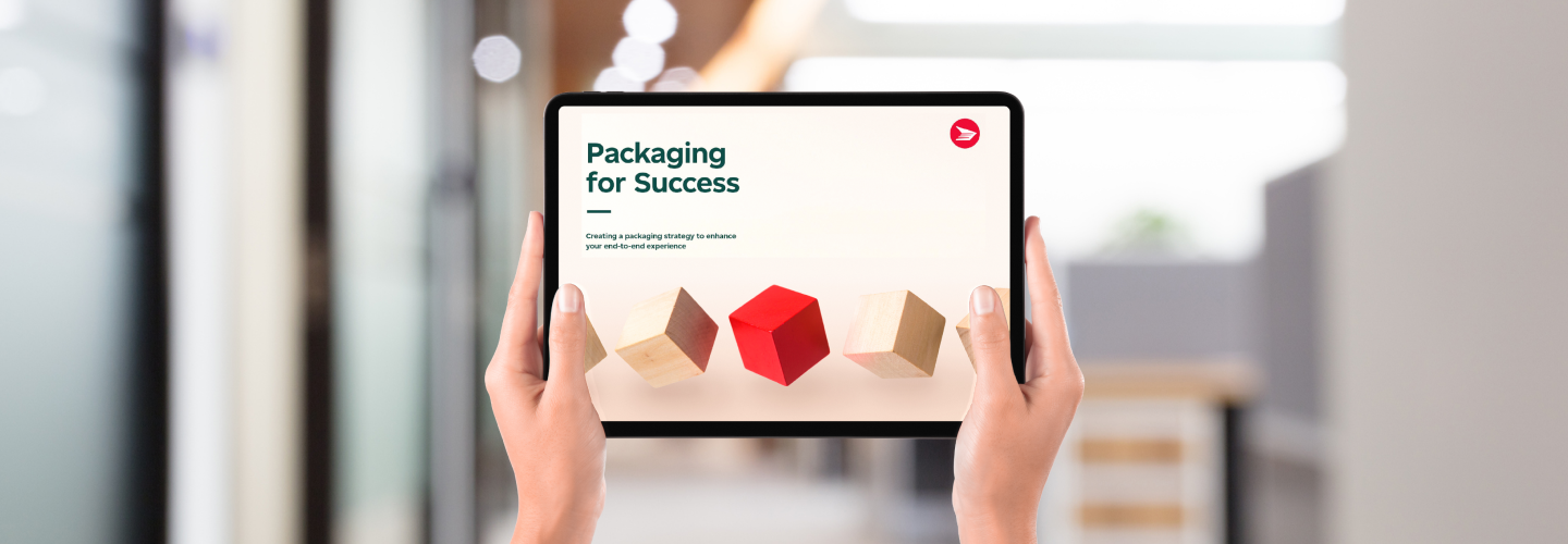 Ecommerce packaging guide tips | Business Matters | Canada Post